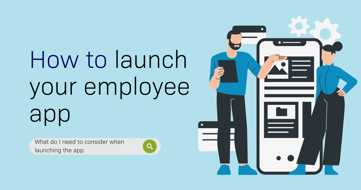 How to launch your employee app - Spica - a Nordomatic company